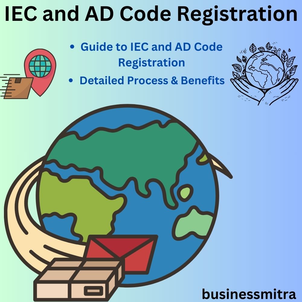 IEC and AD Code Registration | Comprehensive Guide, Process & Legal Aspects