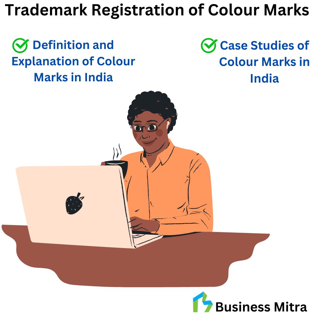 Trademark Registration of Colour Marks: Section 10(1) and Section 10(2 ...