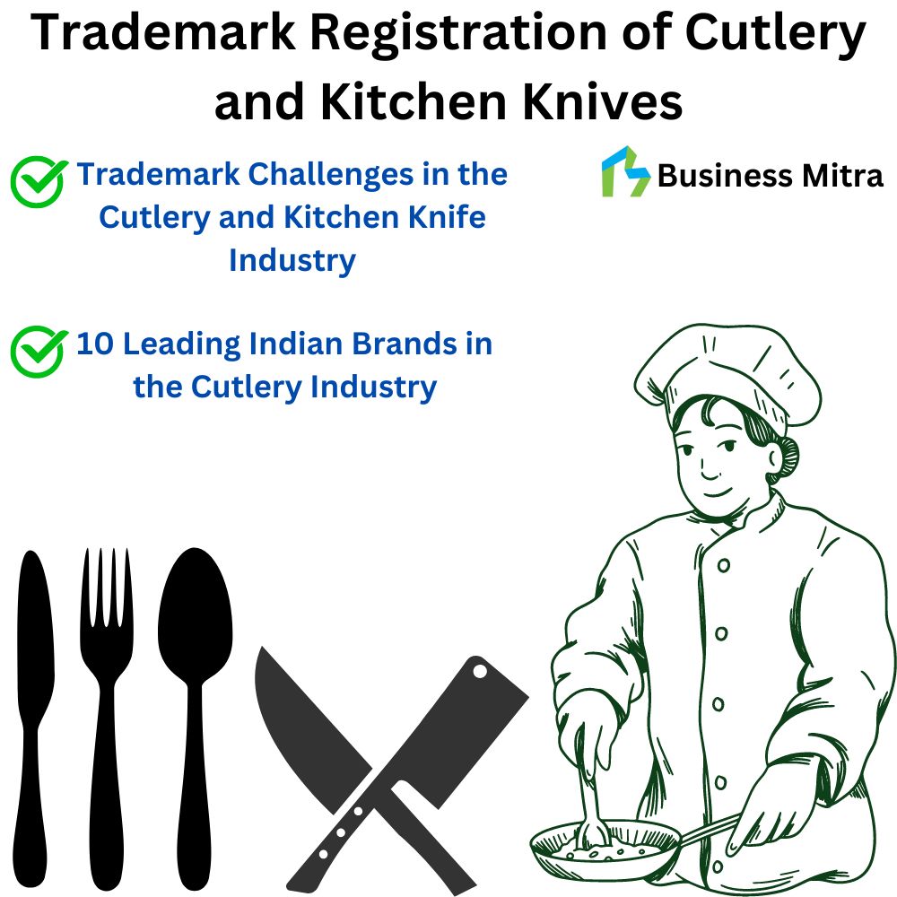 Trademark Registration of Cutlery and Kitchen Knives in Class 8: A ...