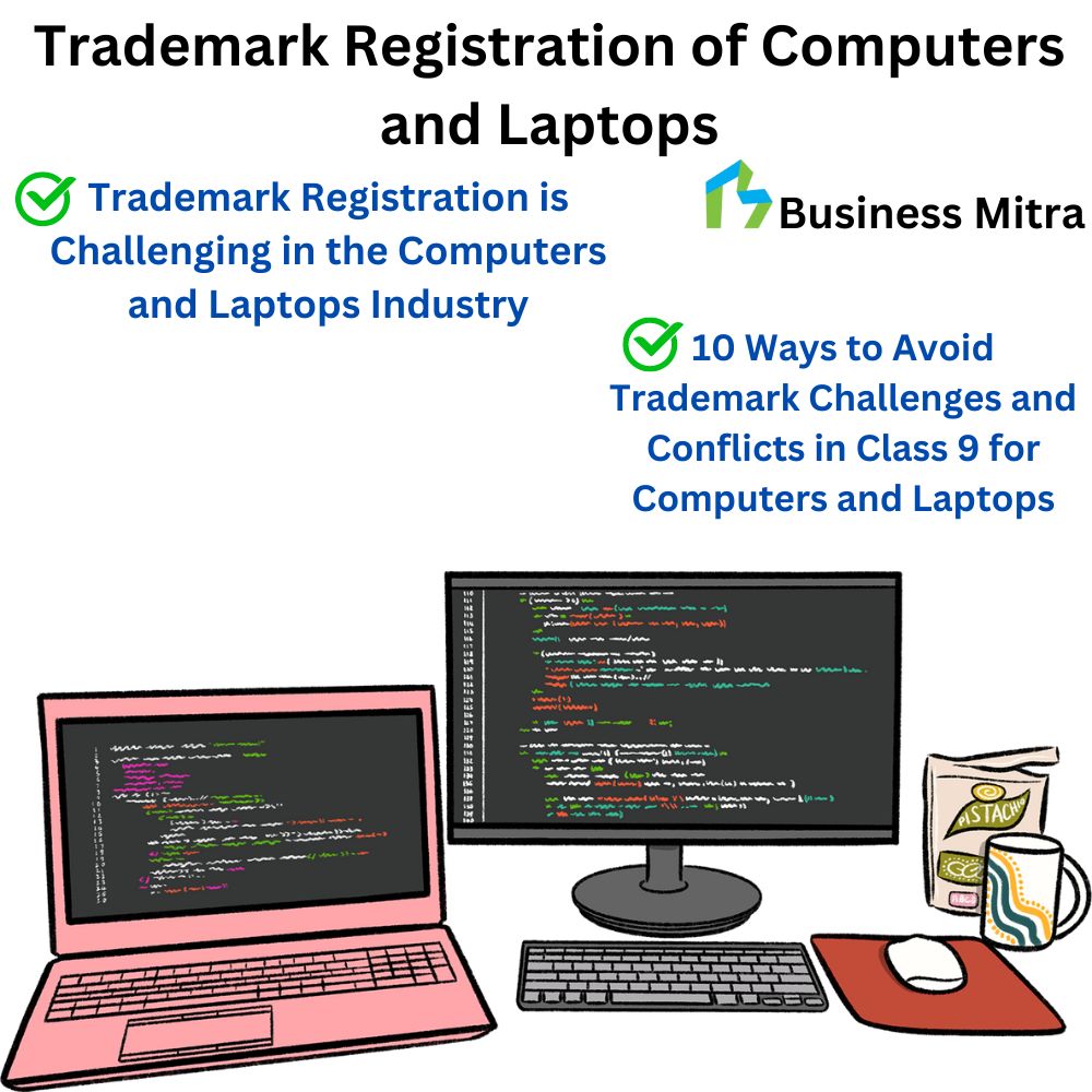 Trademark Registration of Computers and Laptops in Class 9: How to ...