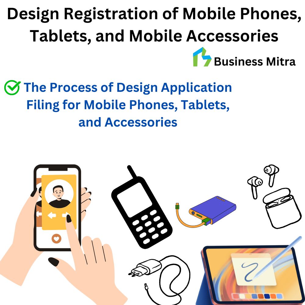 Design Registration of Mobile Phones, Tablets, and Mobile Accessories ...